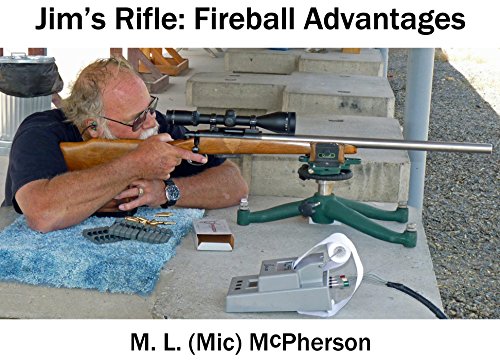 Jim's Rifle: Fireball Advantages by M.L. (Mic) McPherson | Goodreads