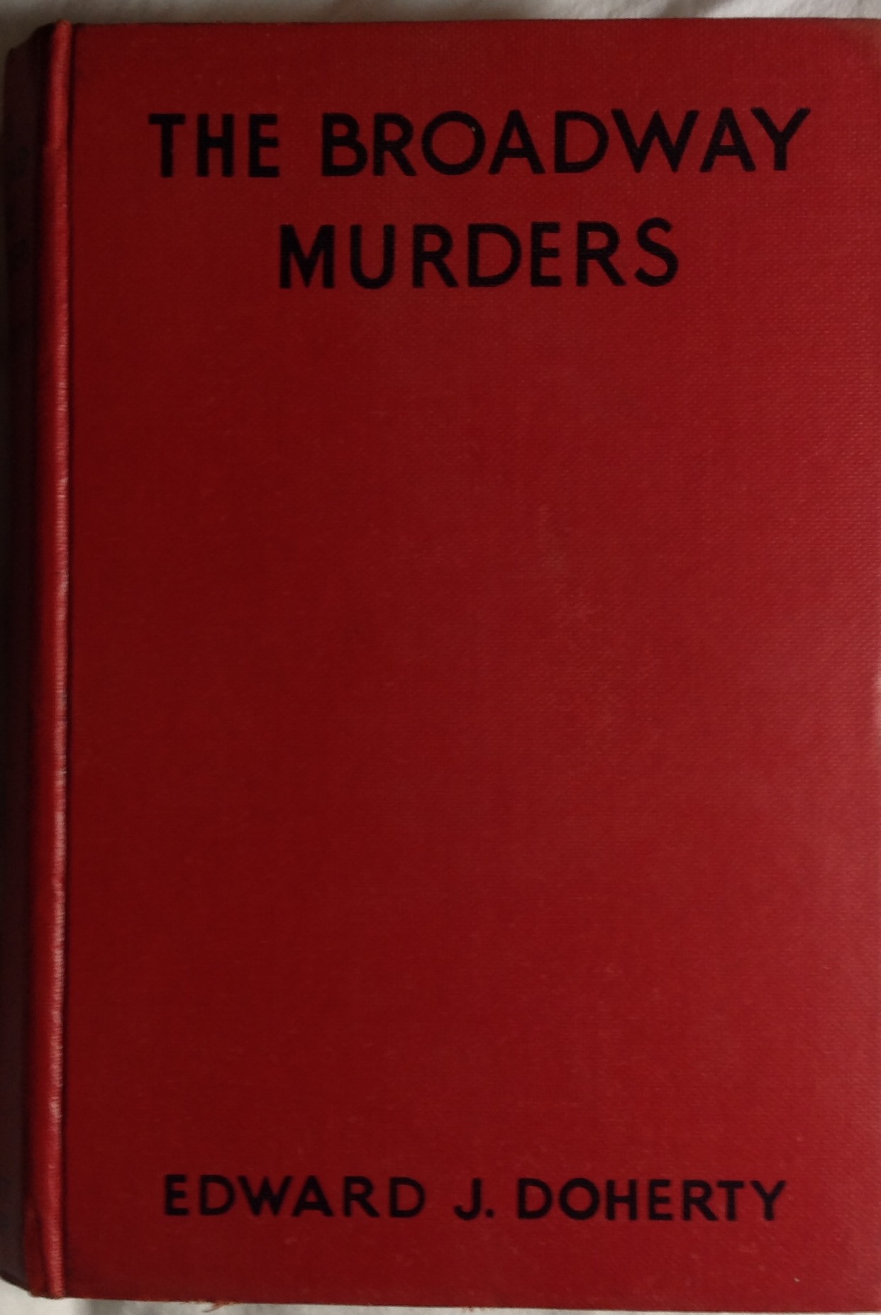 The Broadway Murders by Edward J. Doherty | Goodreads