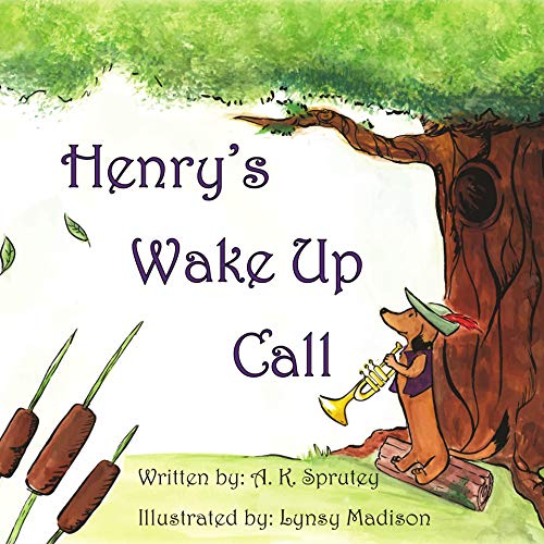 Henry's Wake Up Call by A.K. Sprutey | Goodreads