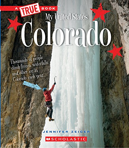 Colorado (A True Book: My United States) (A True Book by Jennifer ...