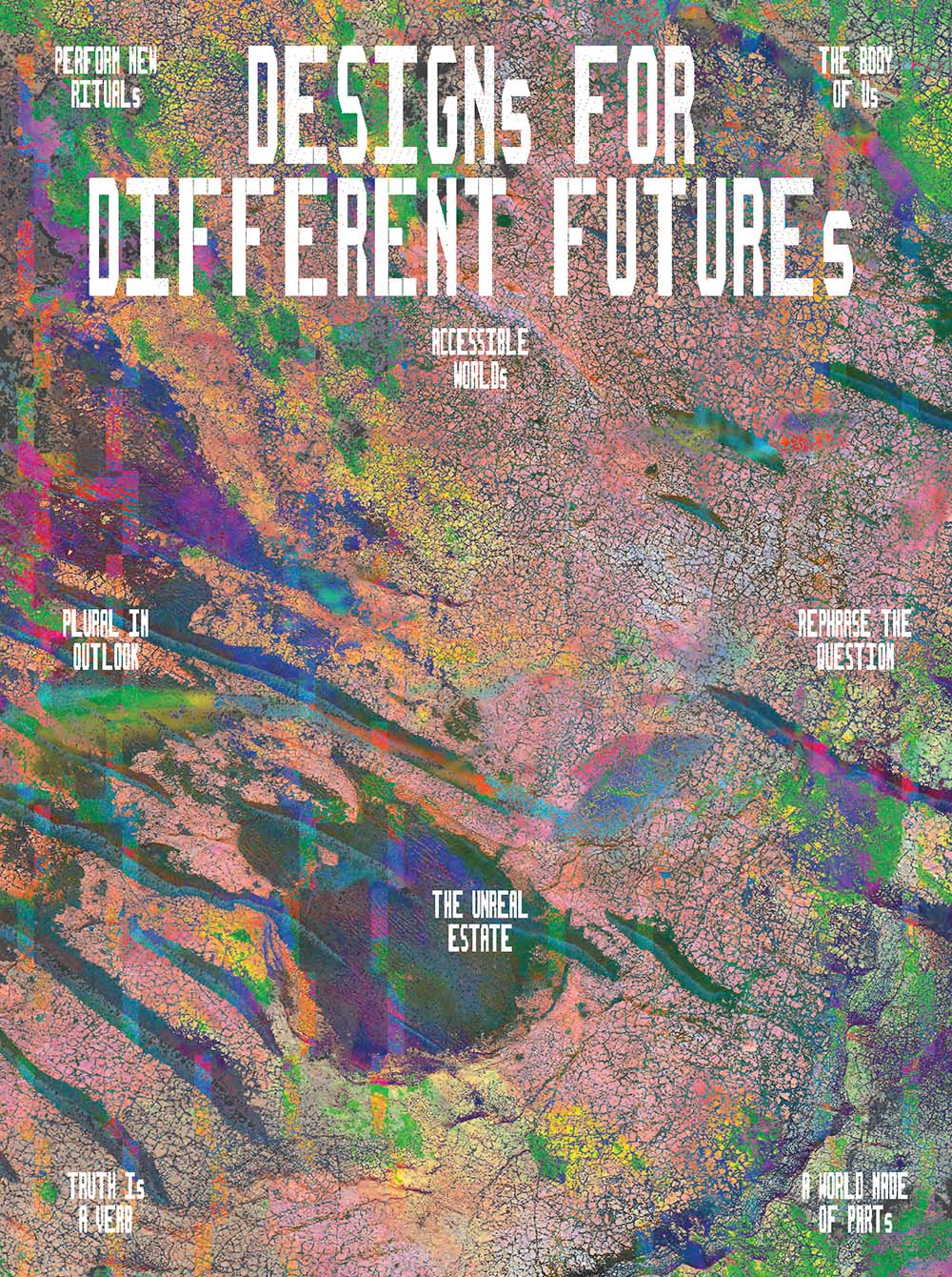Designs for Different Futures by Andrew Blauvelt | Goodreads