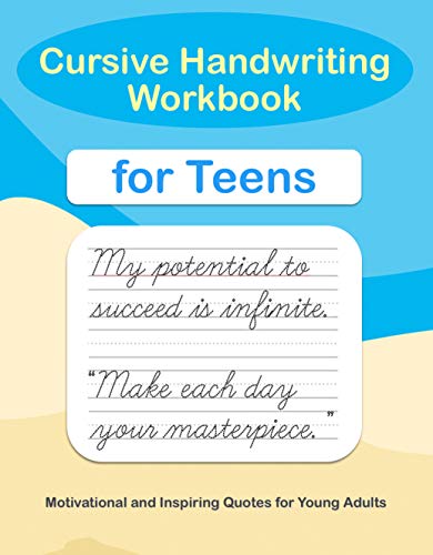 Cursive Handwriting Workbook for Teens: A cursive writing practice ...