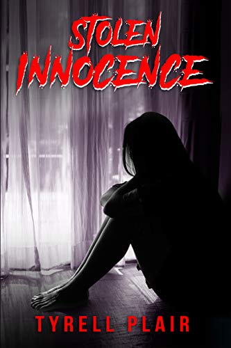 Stolen Innocence by Tyrell Plair | Goodreads