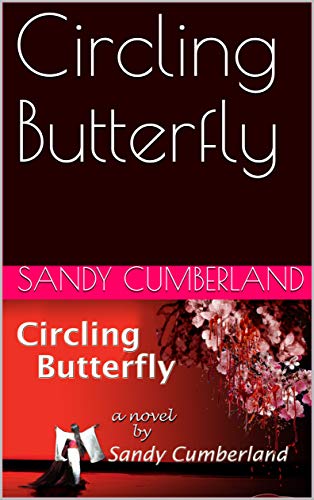 Circling Butterfly by Sandy Cumberland | Goodreads