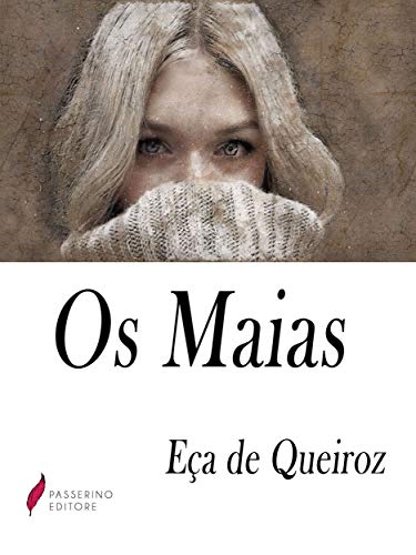 Os Maias by Eça de Queirós | Goodreads
