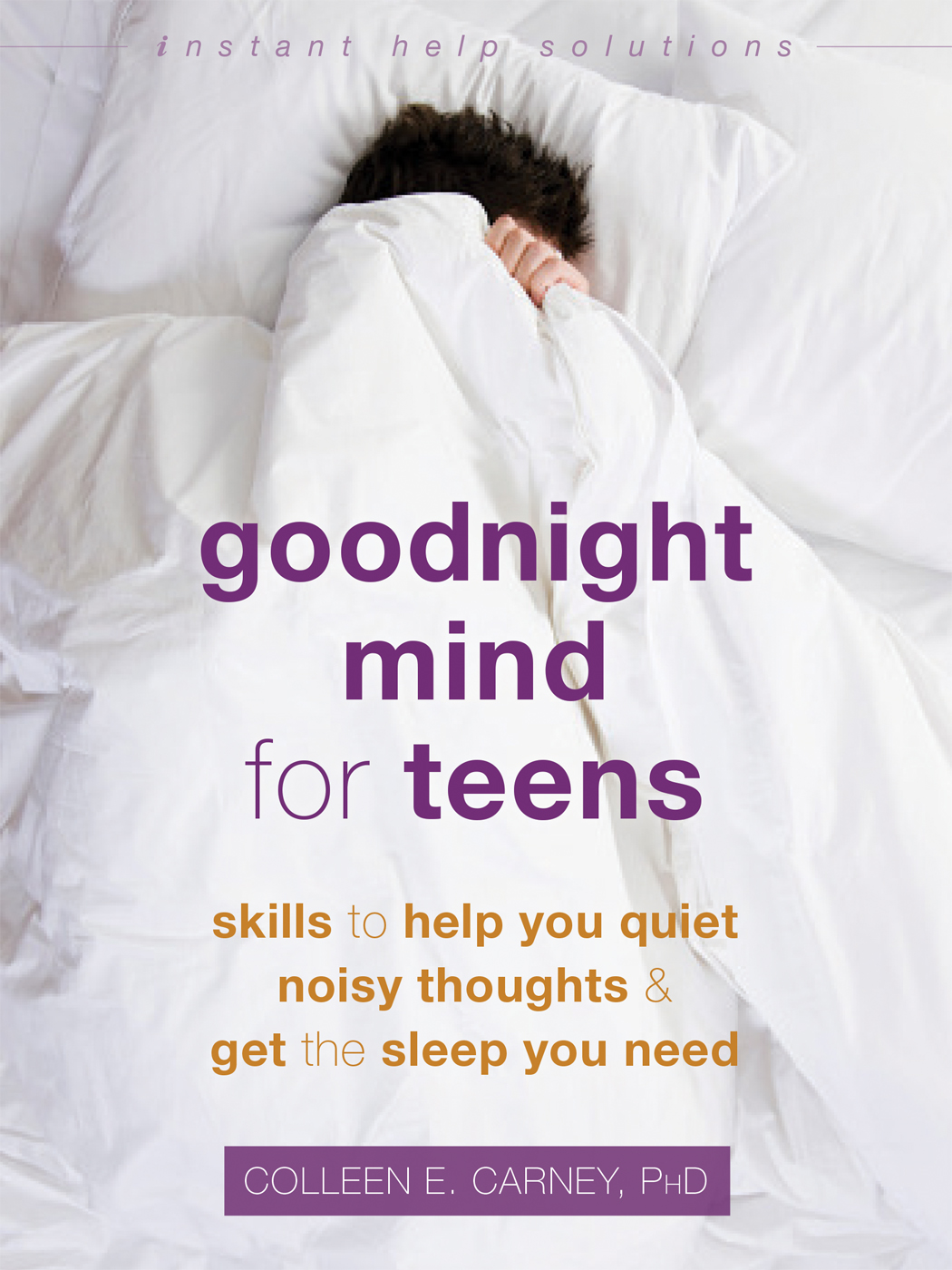 Goodnight Mind for Teens: Skills to Help You Quiet Noisy Thoughts and ...