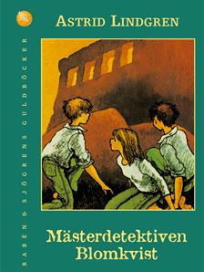 Mästerdetektiven Blomkvist by Astrid Lindgren | Goodreads