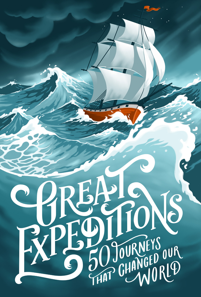 Great Expeditions: 50 Journeys that Changed Our World by Alan Greenwood ...