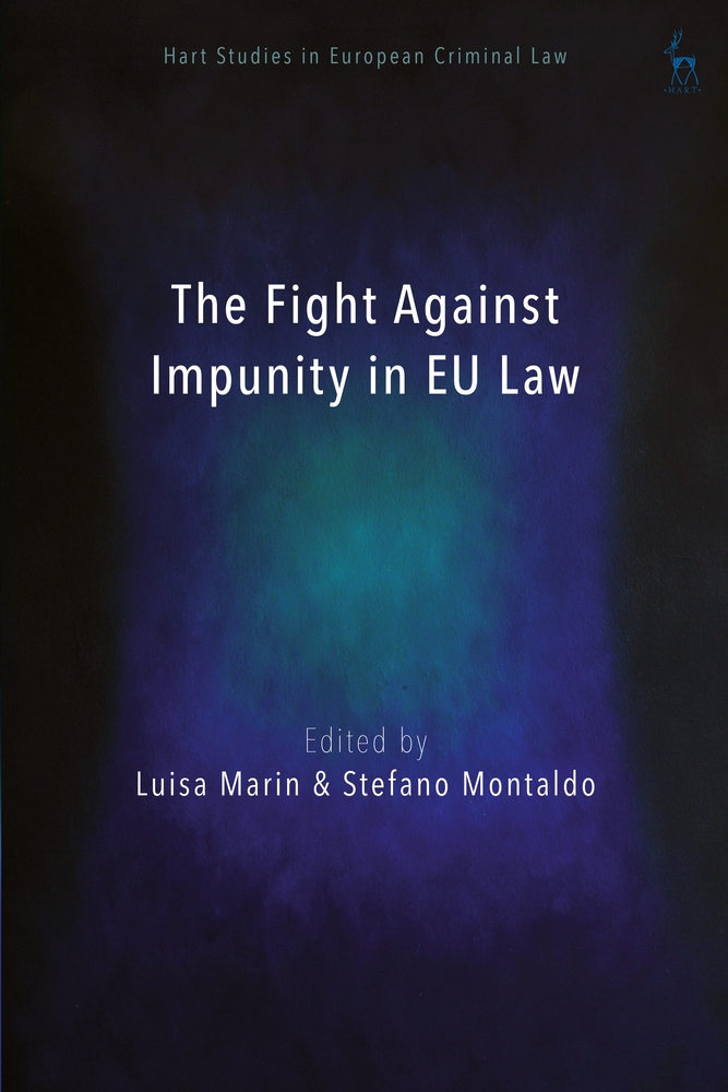 The Fight Against Impunity in EU law by Luisa Marín | Goodreads