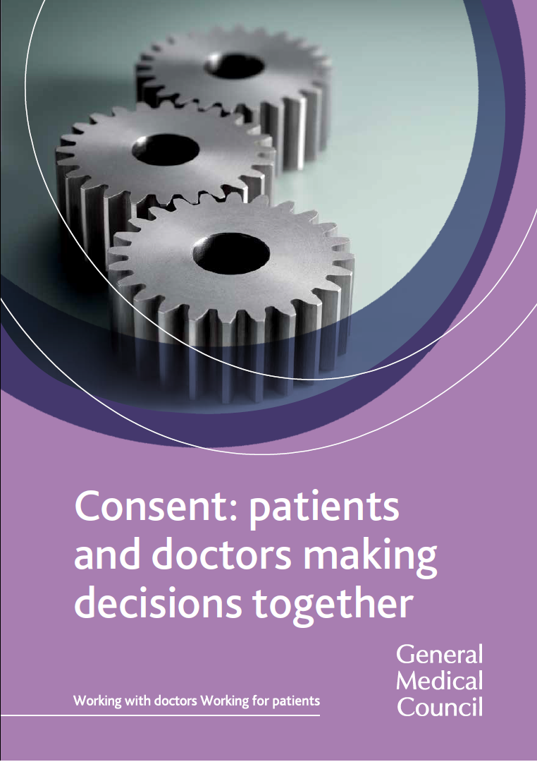 Consent: patients and doctors making decisions together by General ...