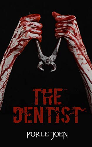 The Dentist by Porle Joen | Goodreads