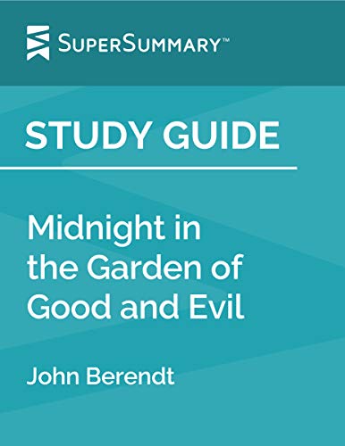Study Guide: Midnight in the Garden of Good and Evil by John Berendt by ...
