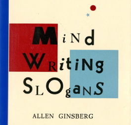 Mind Writing Slogans by Allen Ginsberg | Goodreads