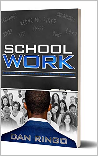 School Work: A Collection of Essays on Improving Facilities Management ...