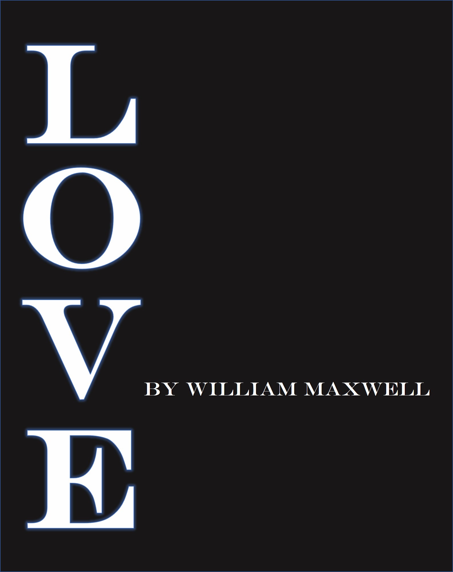 Love by William Maxwell | Goodreads