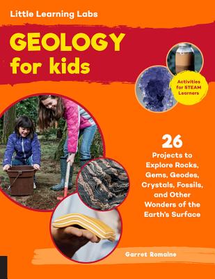 Little Learning Labs: Geology for Kids, abridged paperback edition: 26 ...