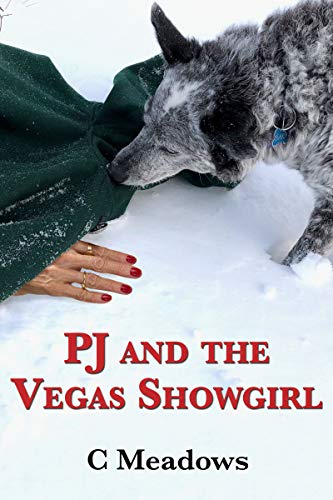 PJ and the Vegas Showgirl (PJ mysteries Book 2) by Christy Meadows ...