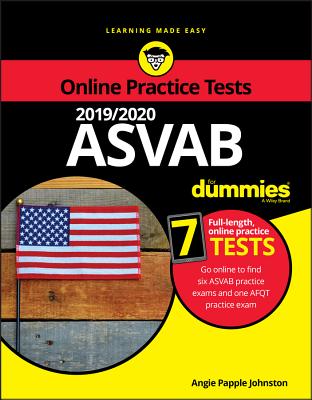 2019 / 2020 ASVAB For Dummies with Online Practice (For Dummies by ...