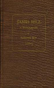 James Mill: A Biography by Alexander Bain | Goodreads
