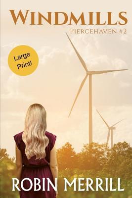 Windmills by Robin Merrill | Goodreads