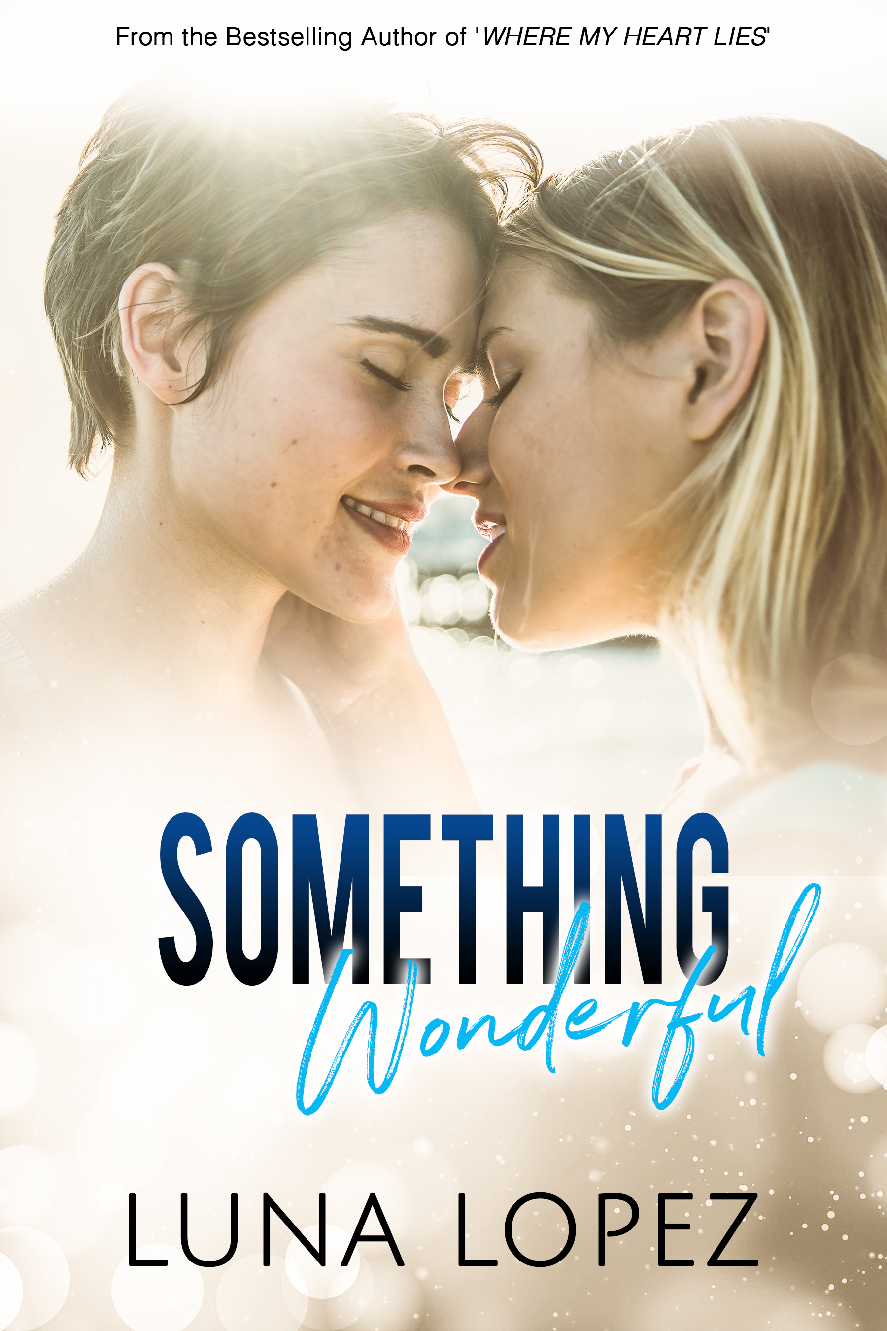 Something Wonderful by Luna Lopez | Goodreads