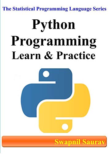 Learn and Practice Python by Swapnil Saurav | Goodreads
