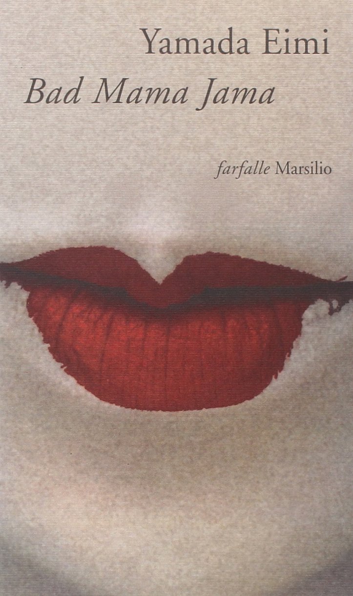 Bad Mama Jama by Eimi Yamada | Goodreads