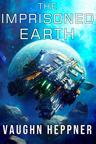 The Imprisoned Earth by Vaughn Heppner | Goodreads