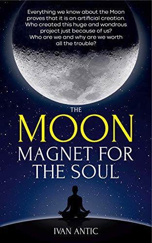 The Moon: Magnet for the Soul by Ivan Antic | Goodreads
