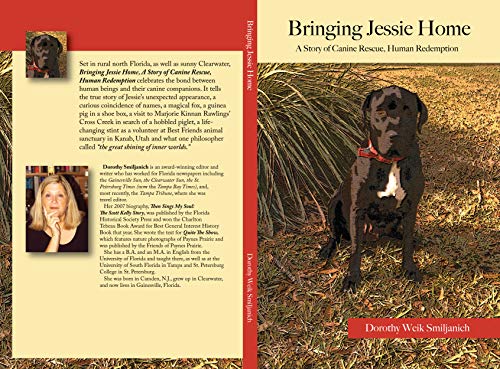 Bringing Jessie Home: A Story of Canine Rescue, Human Redemption by ...