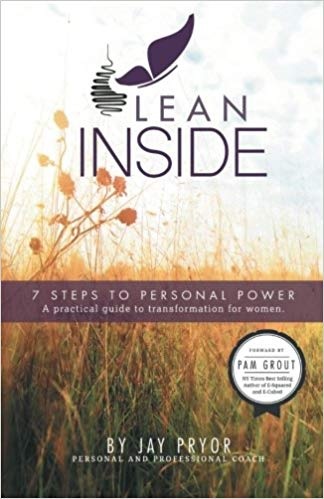 Lean Inside: 7 Steps to Personal Power by Jay Pryor | Goodreads