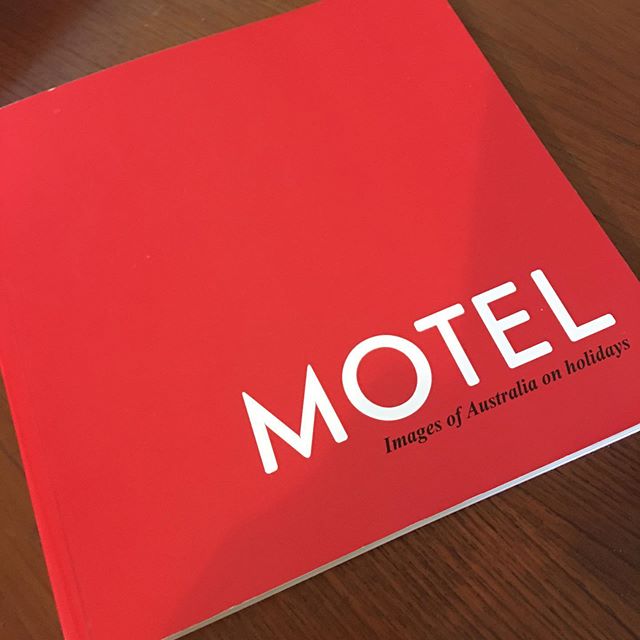 Motel: Images of Australia on Holidays by Tim Ross | Goodreads
