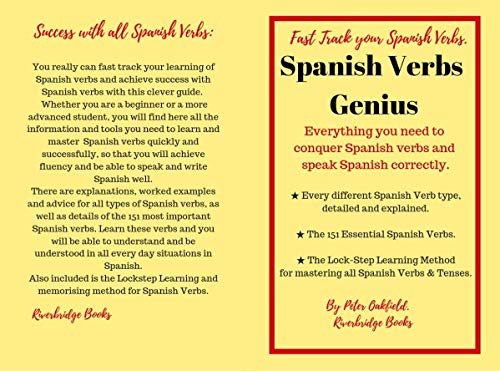 Spanish Verbs Genius.: Everything you need to conquer Spanish verbs and ...