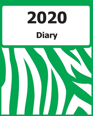 2020 Diary: Large Print, (Green Zebra Pattern Cover) - 8 x 10 - Months ...