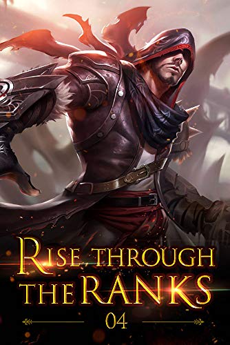 Rise Through The Ranks 4: Excellent Medical Skills by Mobo Reader ...