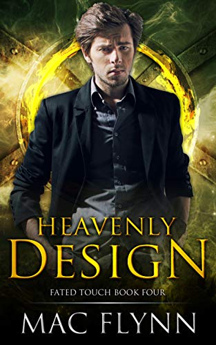 Heavenly Design (Fated Touch #4) by Mac Flynn | Goodreads