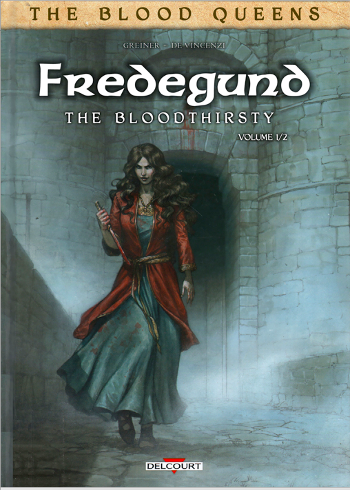 Fredegund The Bloodthirsty by Virginie Grenier | Goodreads