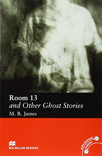 Room 13 And Other Ghost Stories by M.R. James | Goodreads