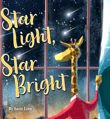Star Light, Star Bright by Susie Linn | Goodreads