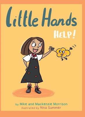 Little Hands Help by Mike Morrison | Goodreads