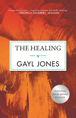 The Healing (Celebrating Black Women Writers) by Gayl Jones | Goodreads