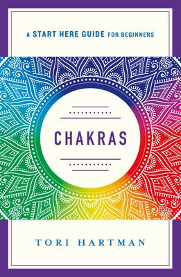 Chakras: Using the Chakras for Emotional, Physical, and Spiritual Well ...
