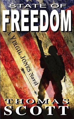 State of Freedom (Virgil Jones Mystery #6) by Thomas L. Scott | Goodreads