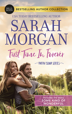 First Time in Forever/Some Kind of Wonderful by Sarah Morgan | Goodreads