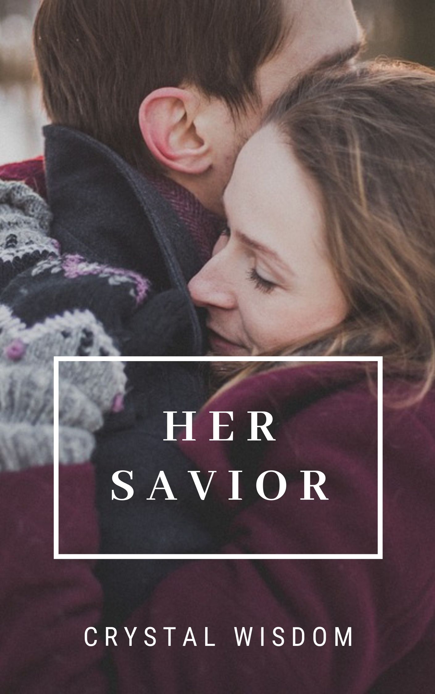 Her Savior by Crystal Wisdom | Goodreads