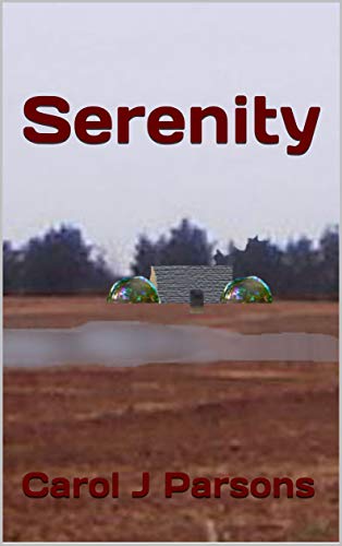 Serenity by Carol J Parsons | Goodreads