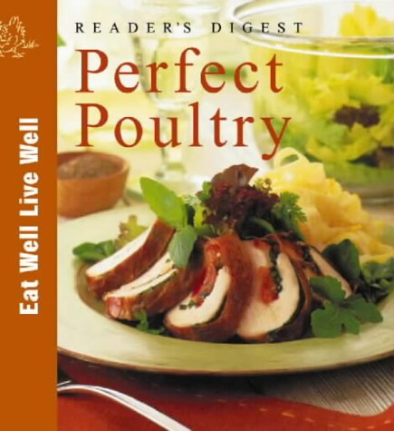 "Reader's Digest" Perfect Poultry by Reader's Digest Association ...