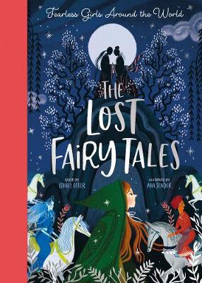 The Lost Fairy Tales by Isabel Otter | Goodreads