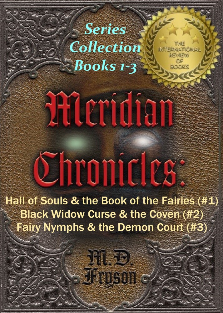Meridian Chronicles Series Books 1-3 by M.D. Fryson | Goodreads