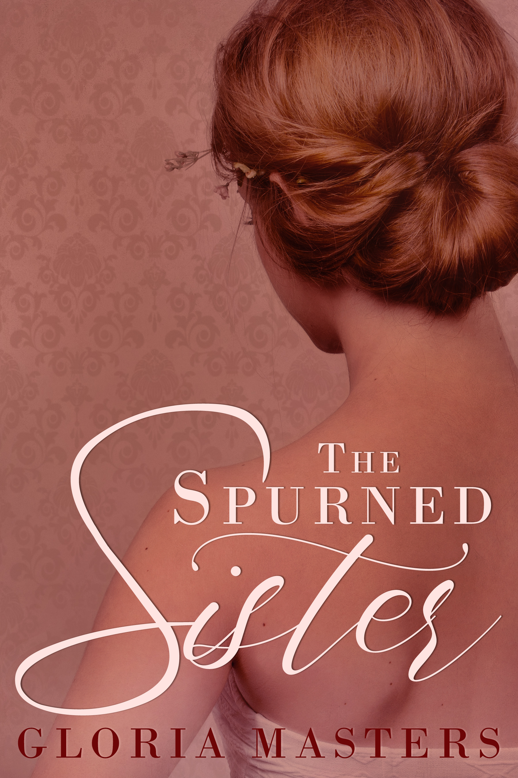 The Spurned Sister by Gloria Masters | Goodreads